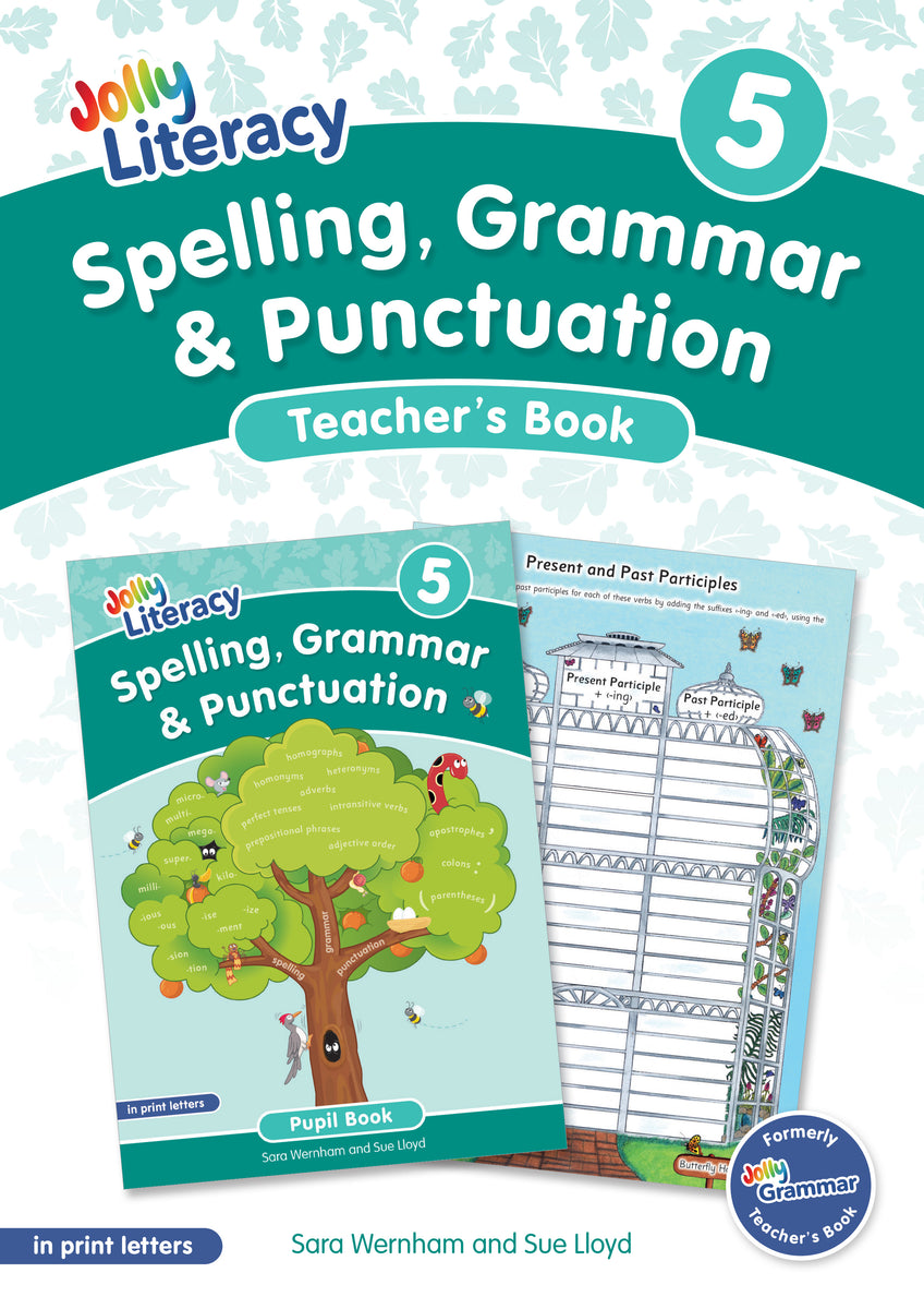 Spelling, Grammar & Punctuation Teacher's Book 5 (Print letters) – Jolly Learning