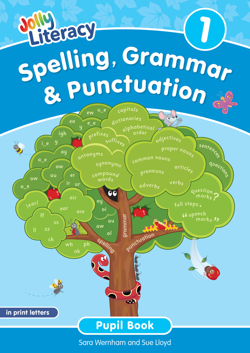 Spelling, Grammar & Punctuation Pupil Book 1 (Print letters) – Jolly ...