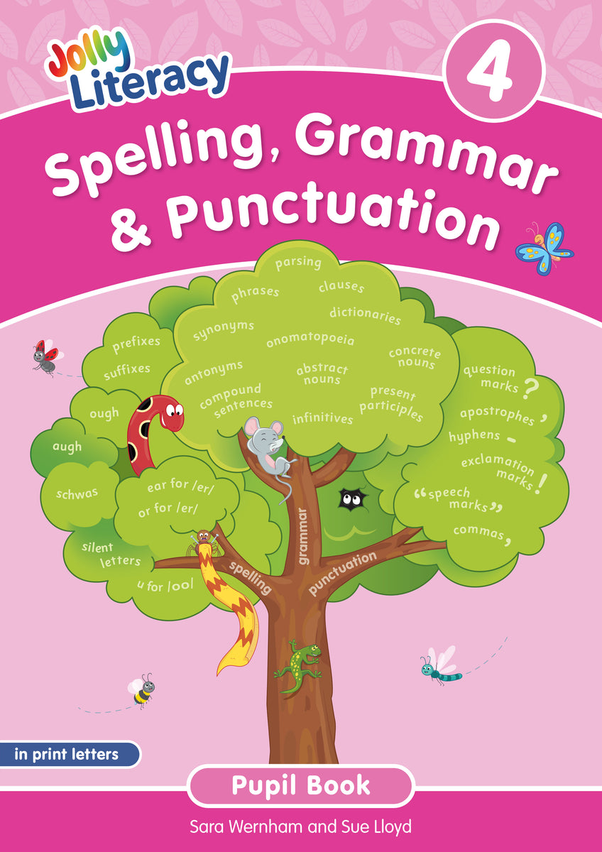 Spelling, Grammar & Punctuation Pupil Book 4 (Print letters) – Jolly ...