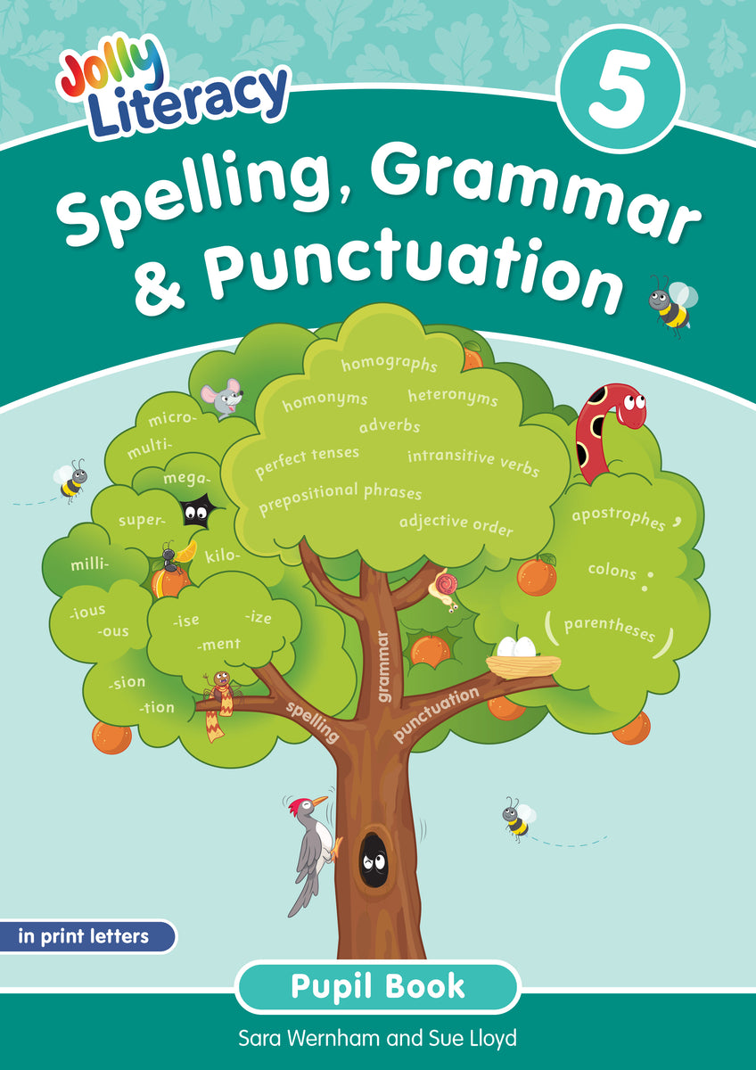 Spelling, Grammar & Punctuation Pupil Book 5 (Print letters) – Jolly ...